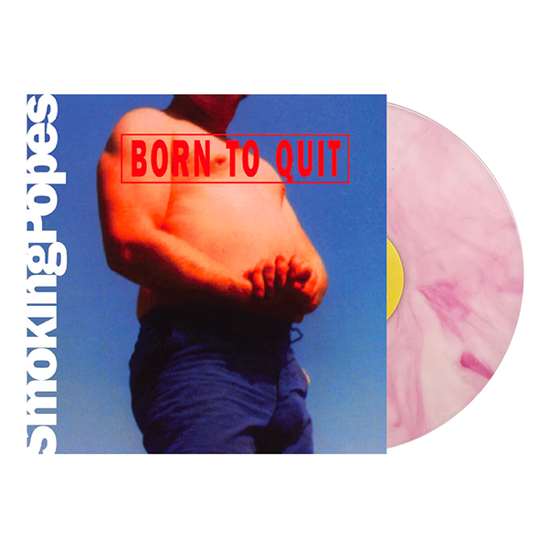 SMOKING POPES / BORN TO QUIT – ALFFO RECORDS